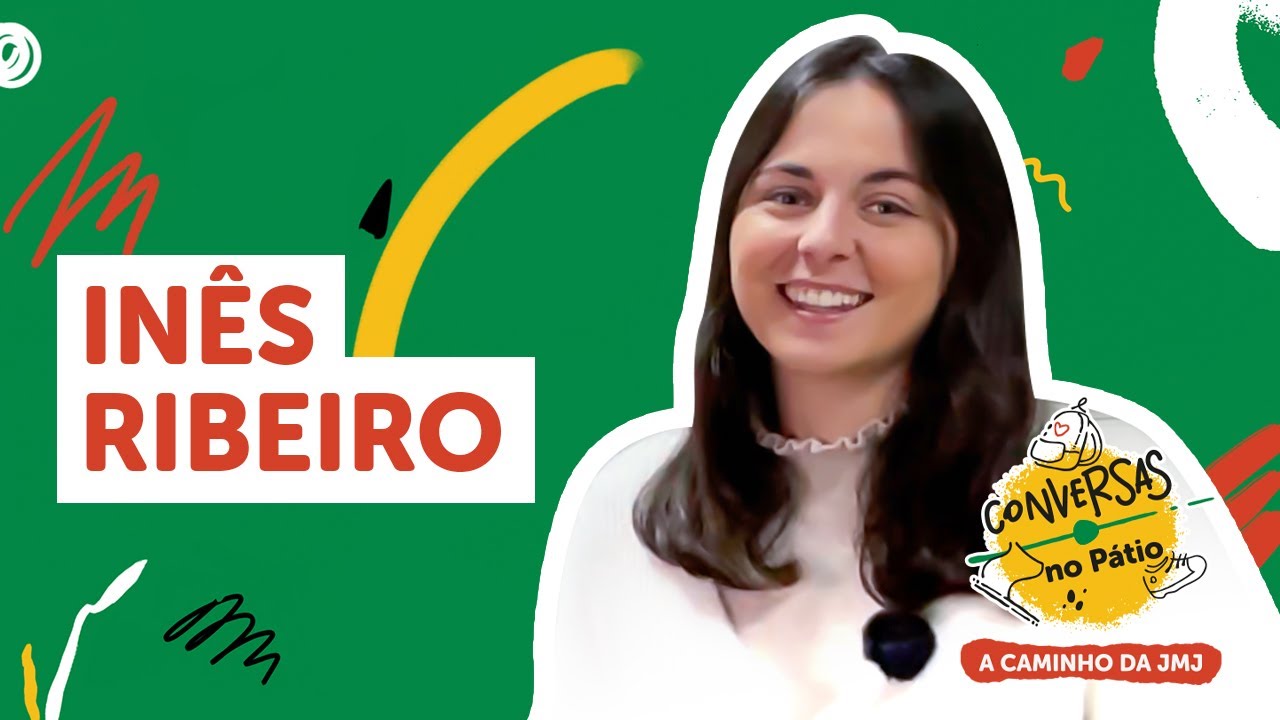 Conversas no Pátio com Inês Ribeiro - YouTube