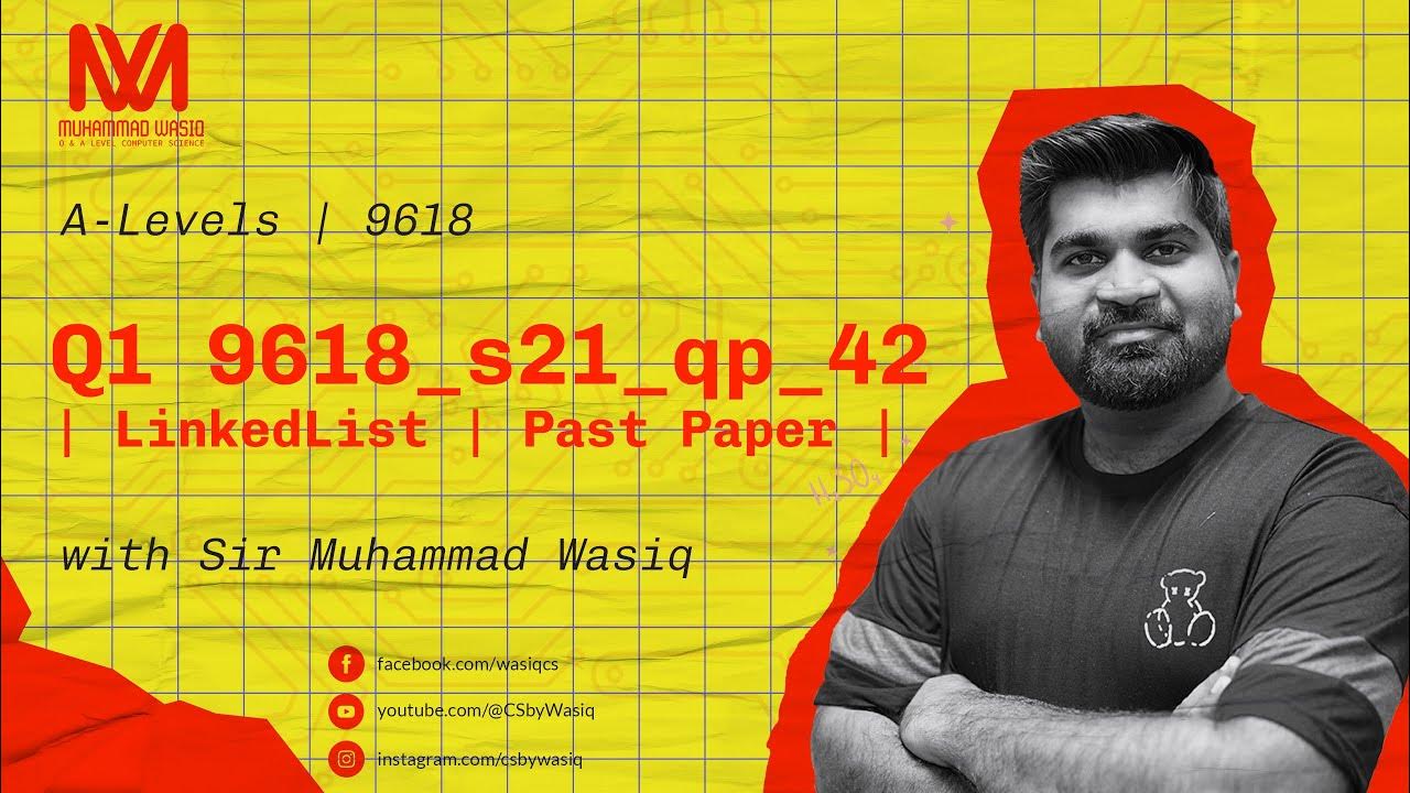 Q1 9618_s21_qp_42 | LinkedList | Past Paper | Vb.net | Paper4 | Solution | A Level | By Sir ...