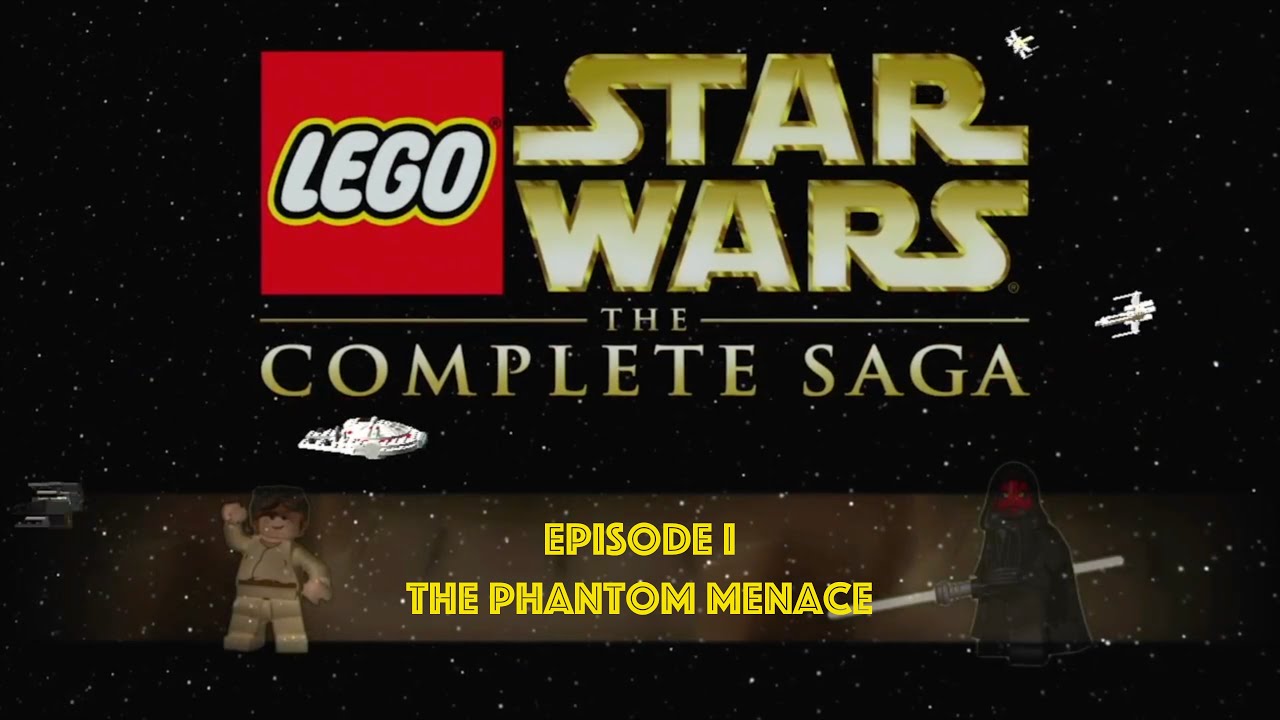 LEGO Star Wars: The Complete Saga - Episode I - YouTube