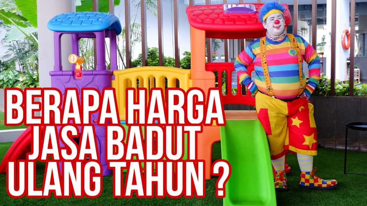Berapa sih harga Sewa Jasa Badut sulap atau Badut Ulang Tahun ? - YouTube