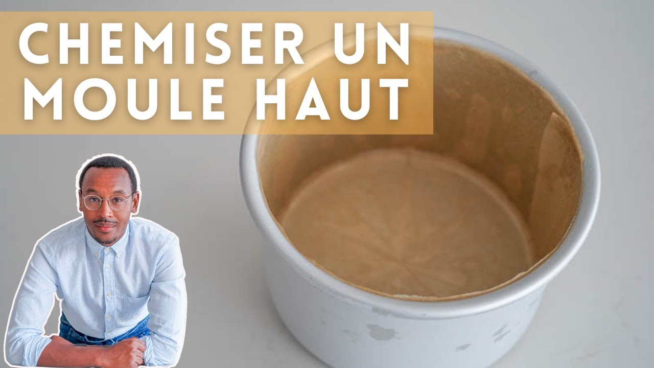 LAYER CAKE : Comment chemiser un moule haut - Tutoriel - YouTube