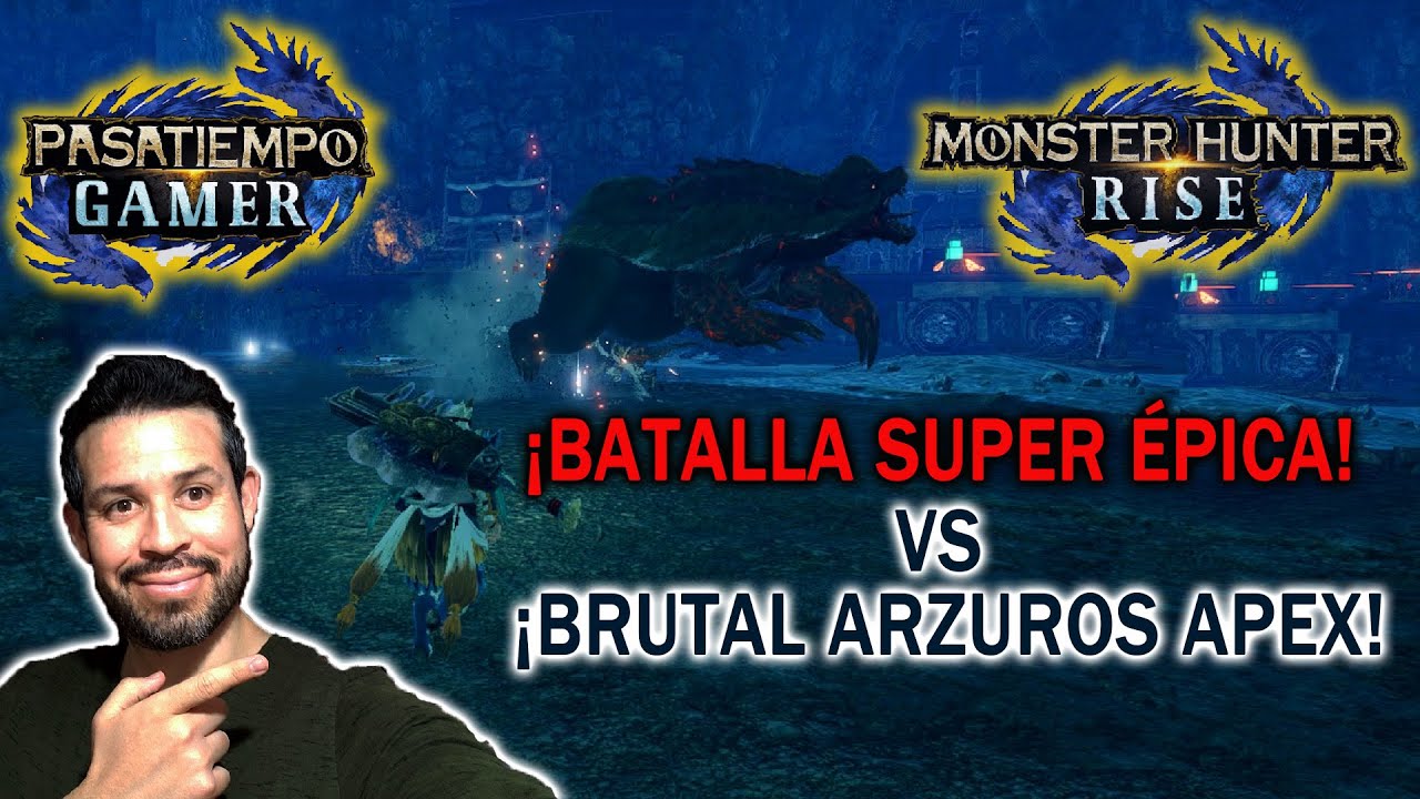 Una batalla Super Épica vs ARZUROS APEX MONSTER HUNTER RISE 2021 En ...
