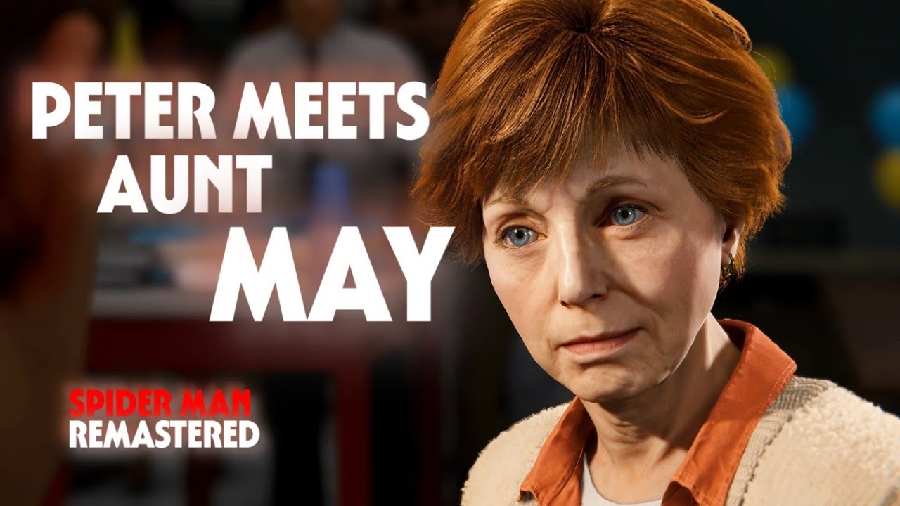 FINALLY peter meets AUNT MAY || SPIDER MAN REMASTERED || 4K 60 FPS ...