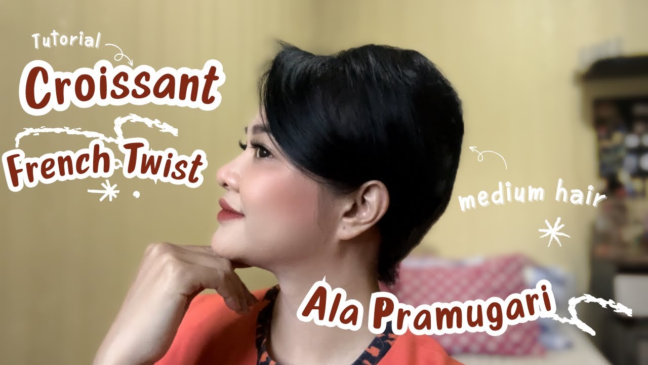 Tutorial Rambut Pramugari di Medium Hair (Croissant / Frech Twist ...