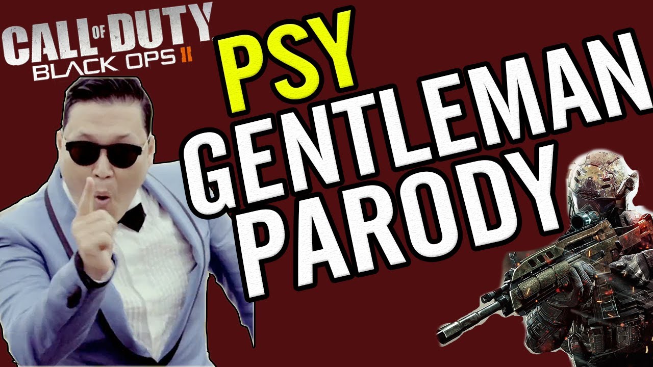 PSY - GENTLEMAN Black Ops 2: Parody (Music Video "COD Killer Man ...