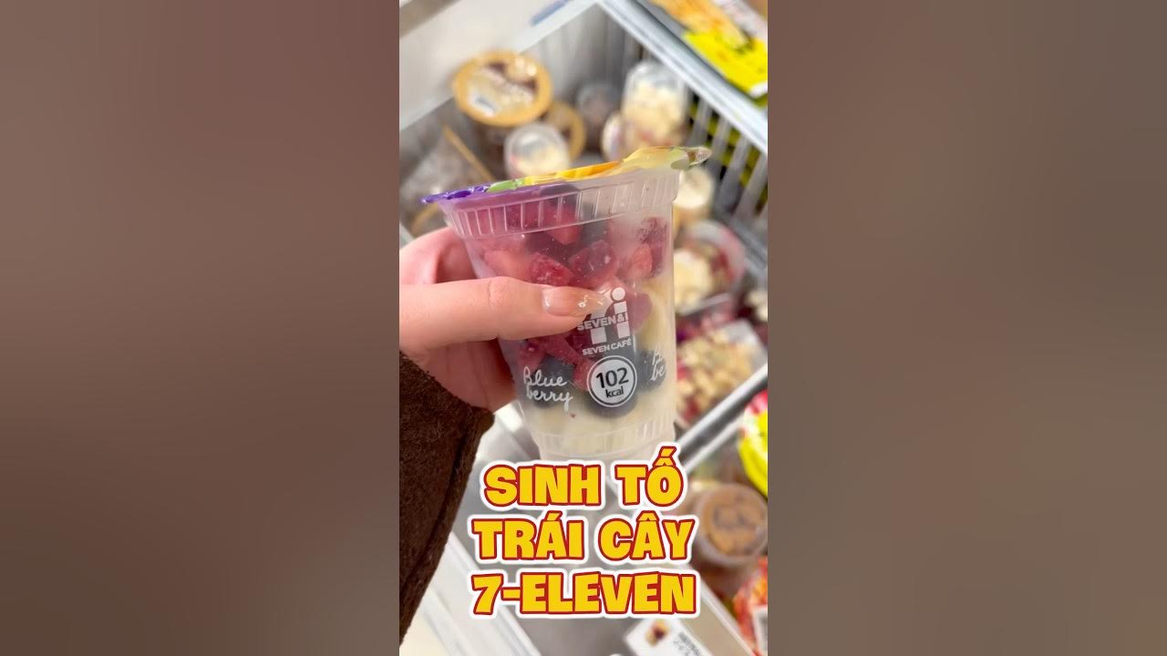 SINH TỐ TRÁI CÂY 7 - ELEVEN - YouTube