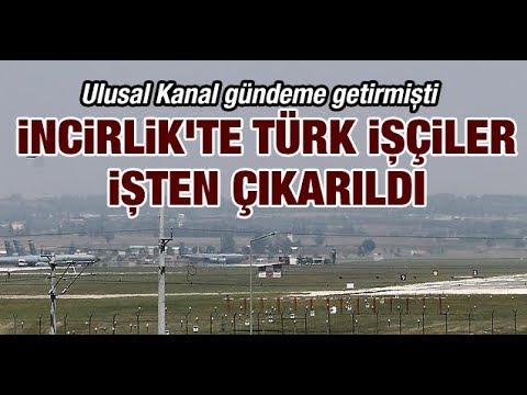 İncirlik’te Türk işçiler işten çıkarıldı