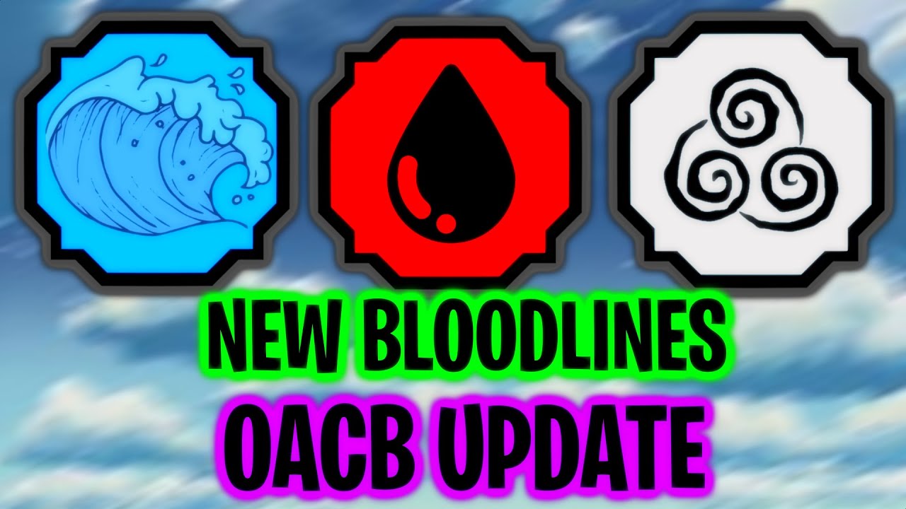 *NEW* 3 ELEMENTAL BLOODLINES, OACB UPDATE Shindo Life Rellgames - YouTube