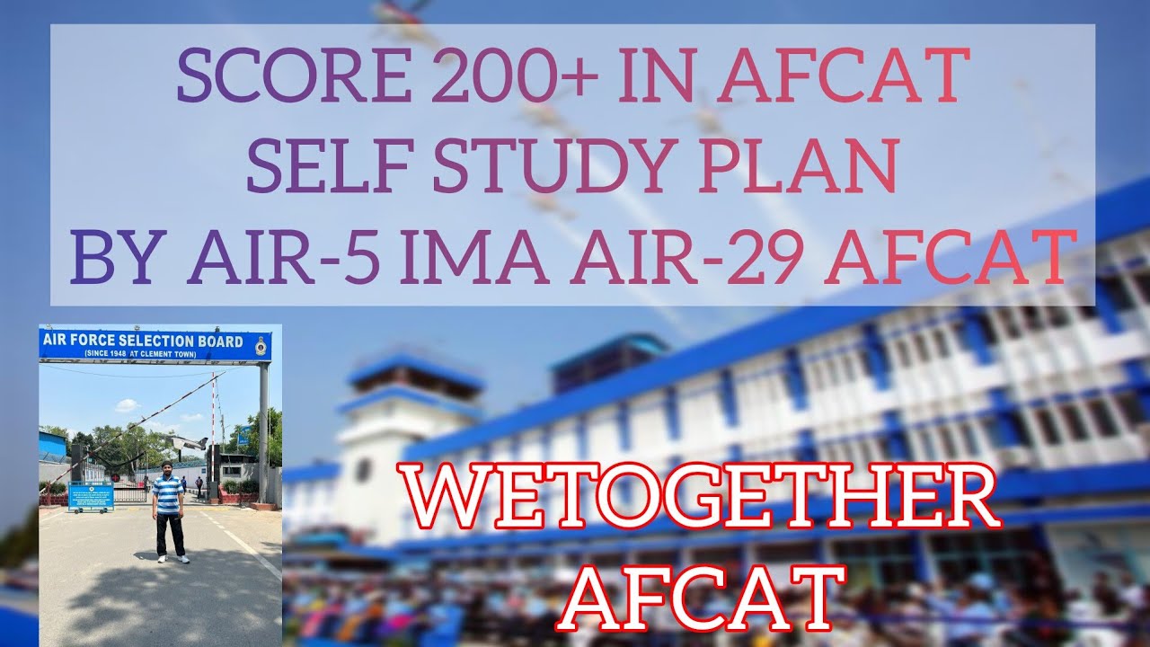 SCORE 200+ IN AFCAT 2024-25 | BEST STRATEGY TO PERPARE FOR AFCAT ...