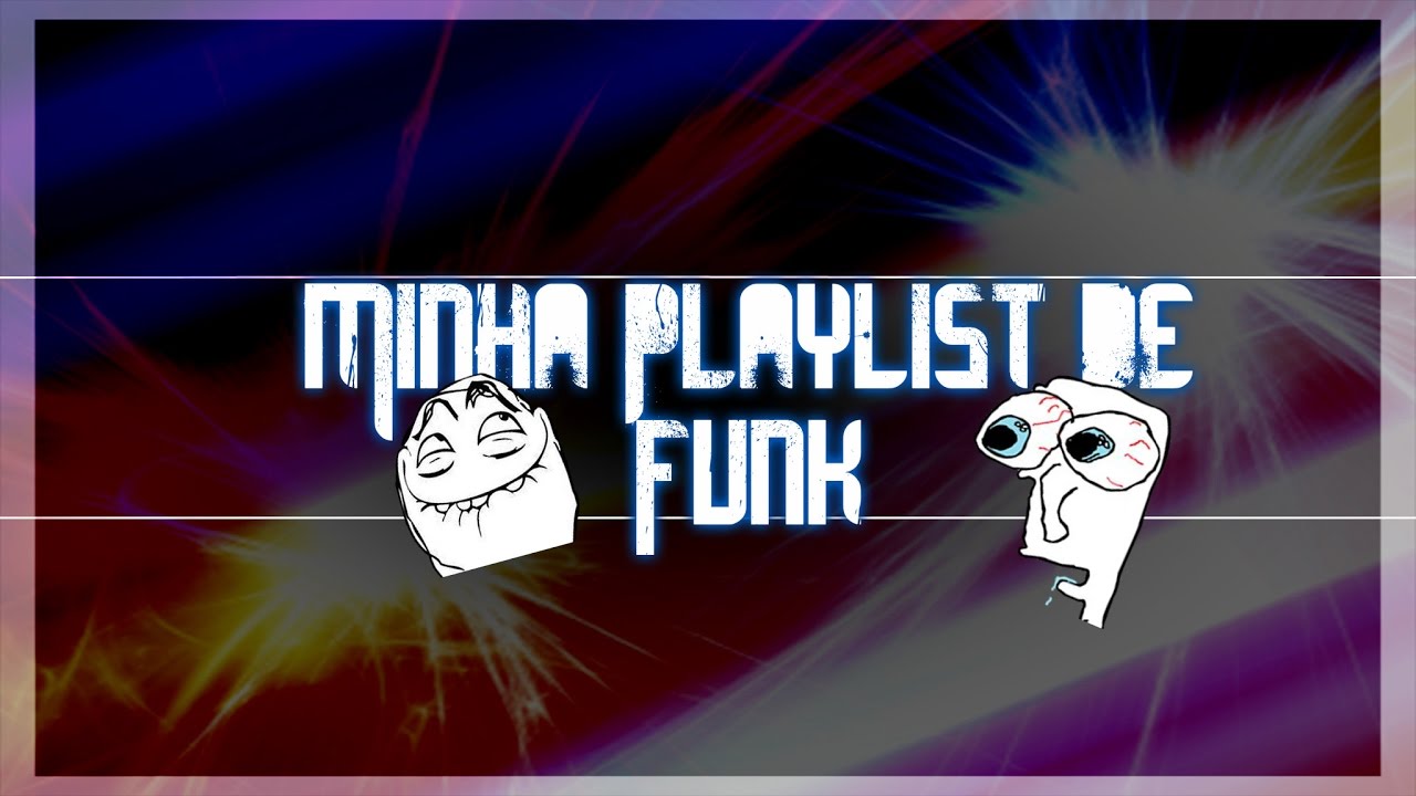 Nova Playlist De Funk!! - YouTube