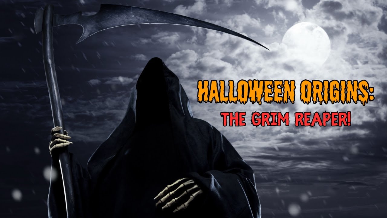 Halloween Origins: The Grim Reaper - YouTube