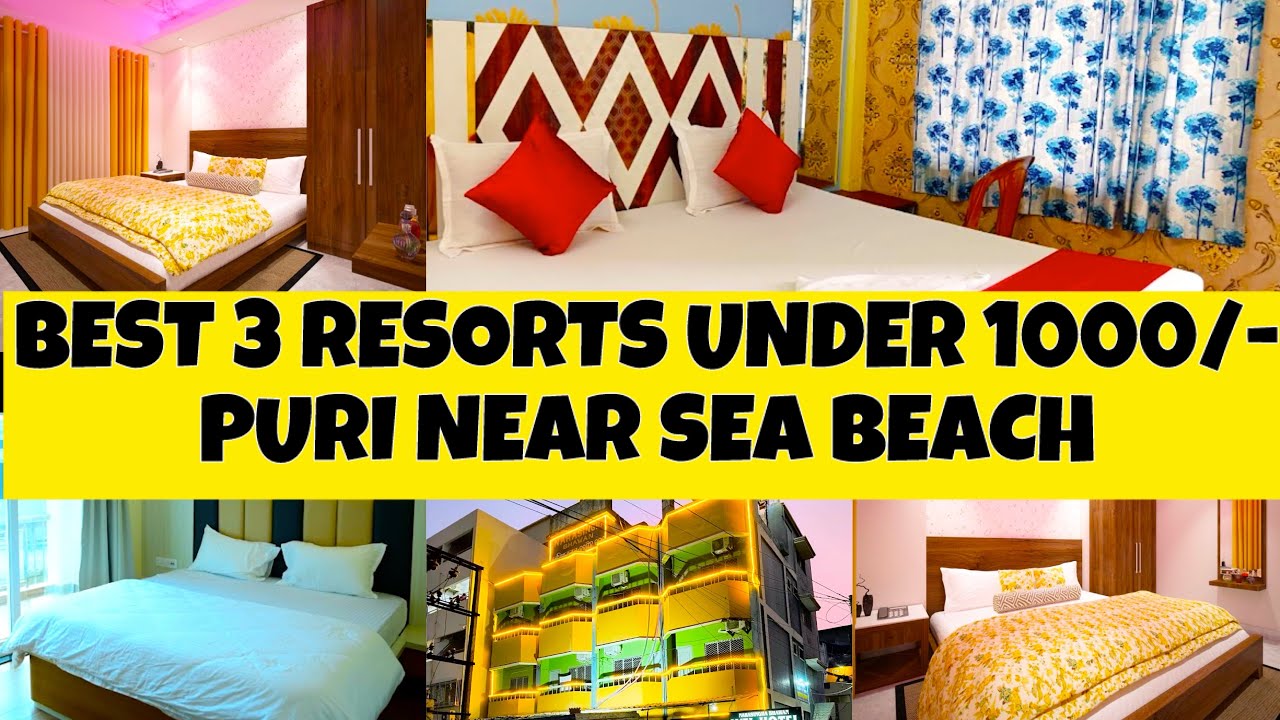 Best 3 Hotels In Puri Near Sea Beach Under Rs 1000/- | Resorts In ...