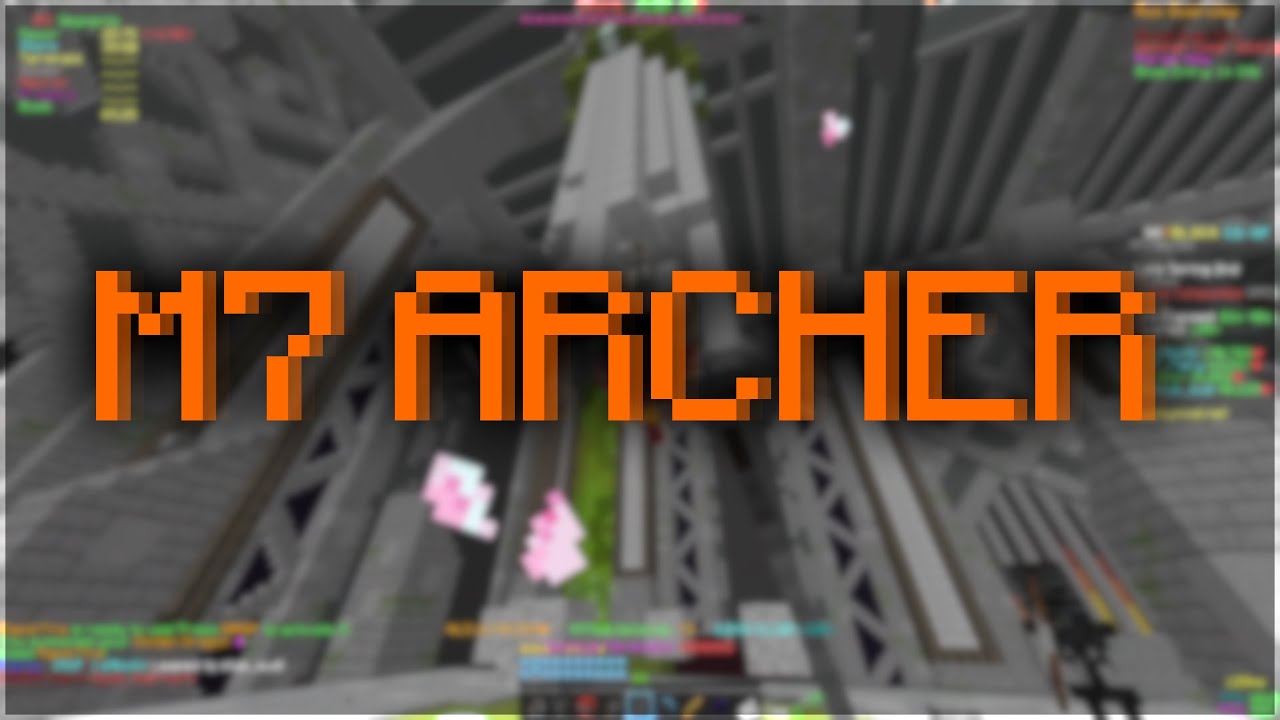 M7 Archer POV | Hypixel Skyblock M7 - YouTube