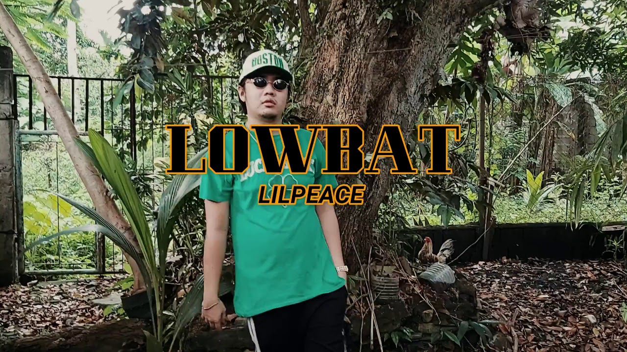 Lowbat- lilpeace (OFFICIAL VIDEO) - YouTube