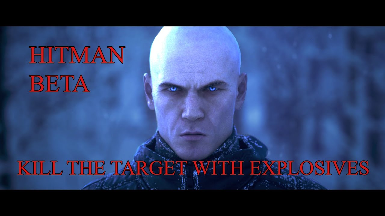 Hitman 2016 Gameplay - Guide- Training 1 - Explosives - YouTube