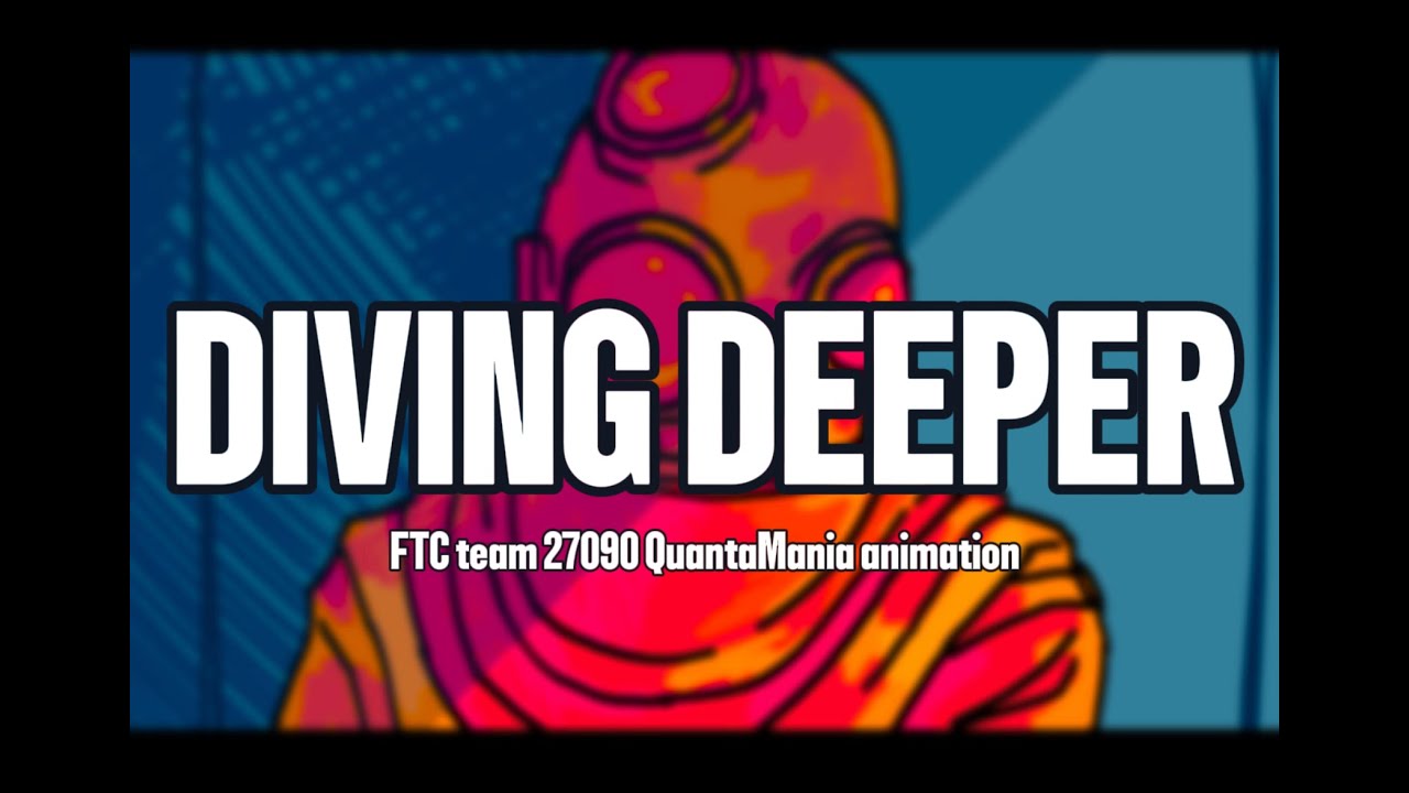 2025 FTC Team 27090 Digital Animation - Diving Deeper - YouTube