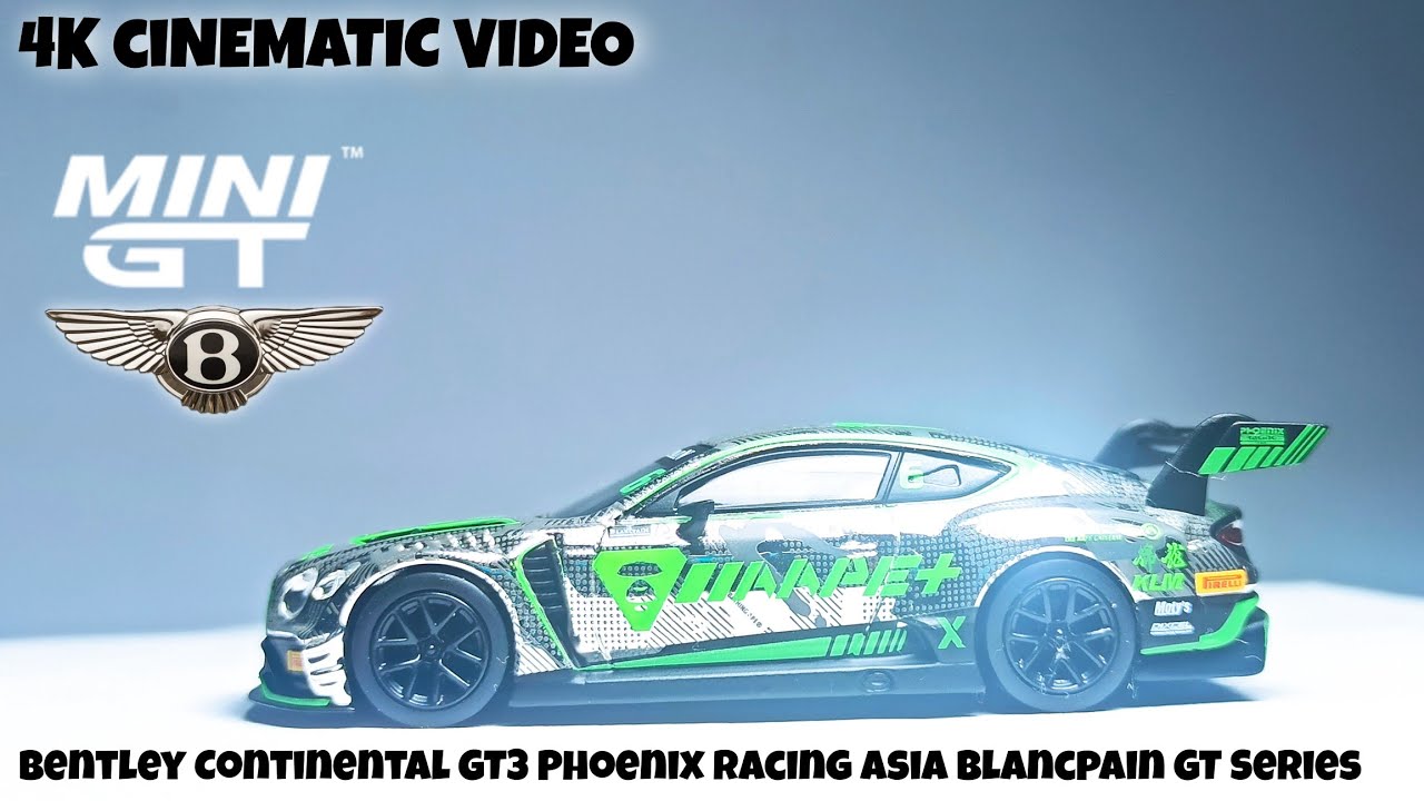 Bentley Cinematic Video. Mini GT Bentley Continental GT3 Phoenix Racing ...