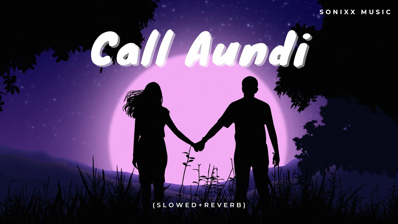 Call Aundi {Slowed and Reverb} - Yo Yo Honey Singh | ZORAWAR | Sonixx ...