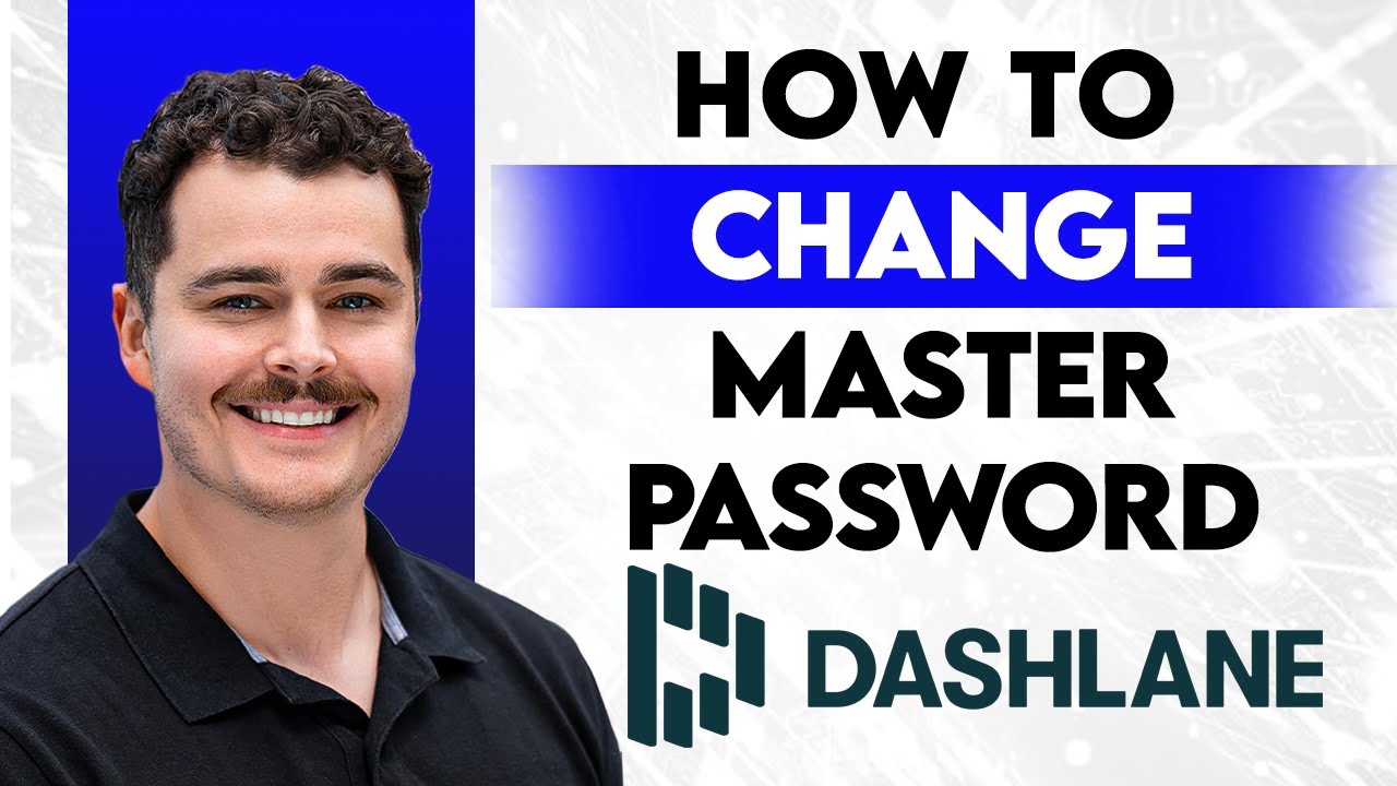 How To Change Dashlane Master Password [2026 Guide] - YouTube