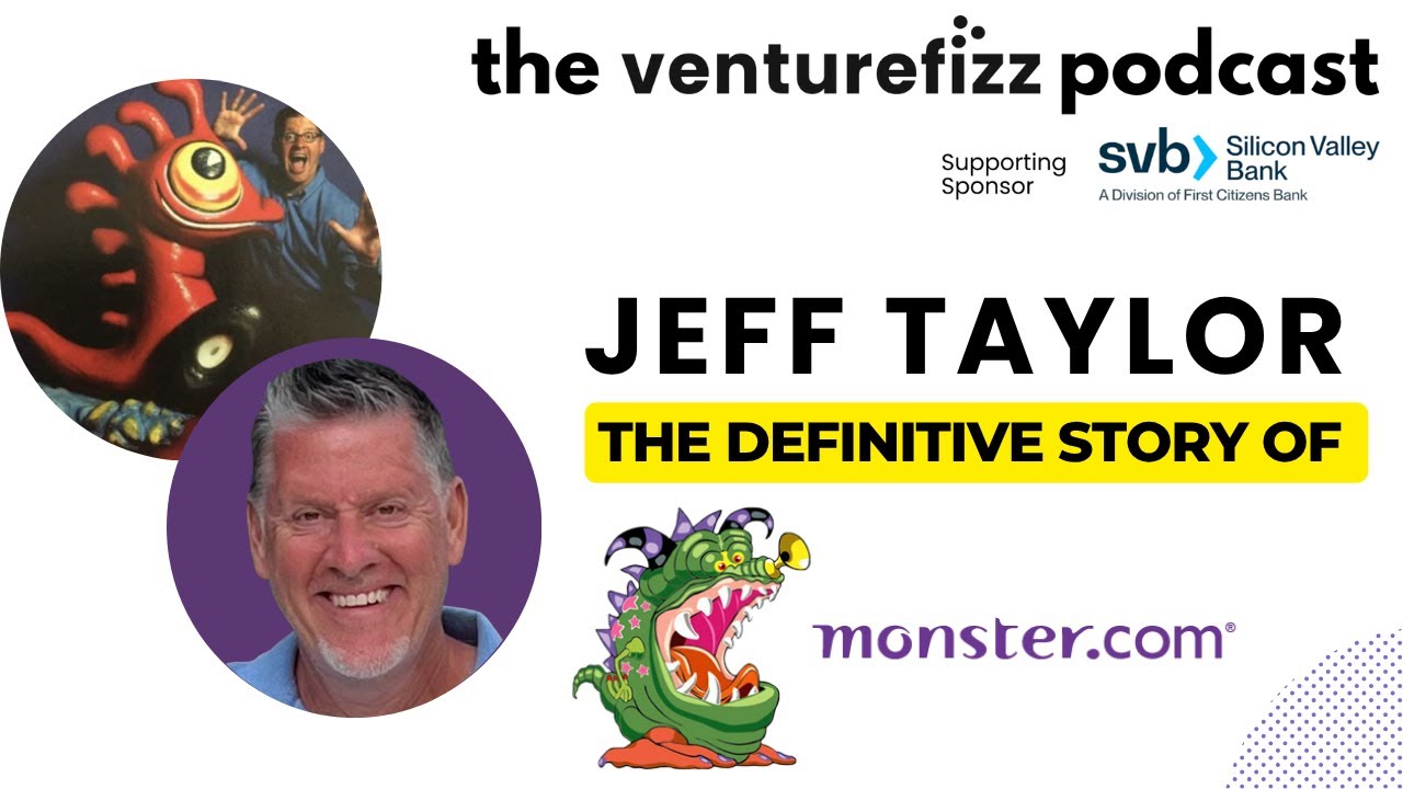 The Definitive Story of Monster.com with Jeff Taylor, Founder - The ...