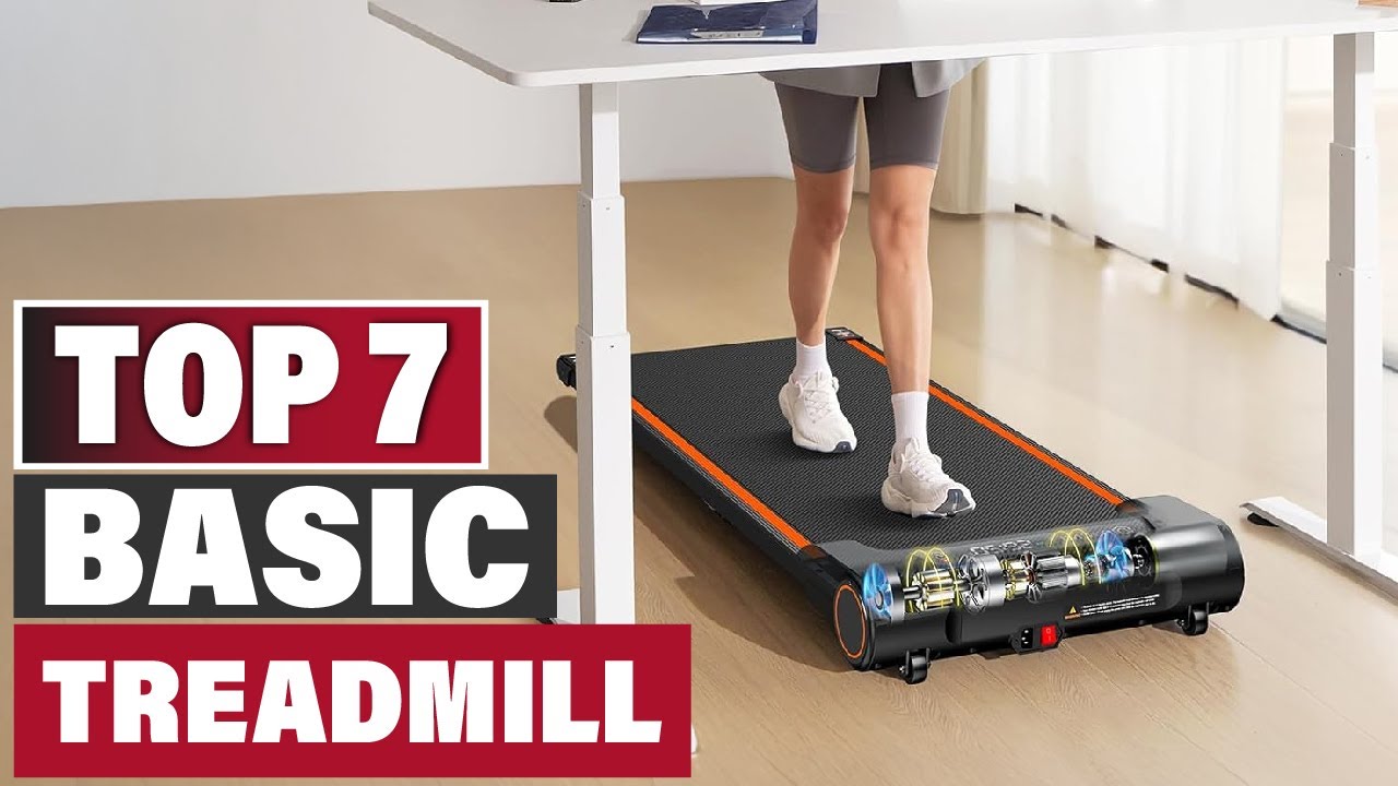 Top 7 Best Basic Treadmills for Home Workouts in 2024 - YouTube