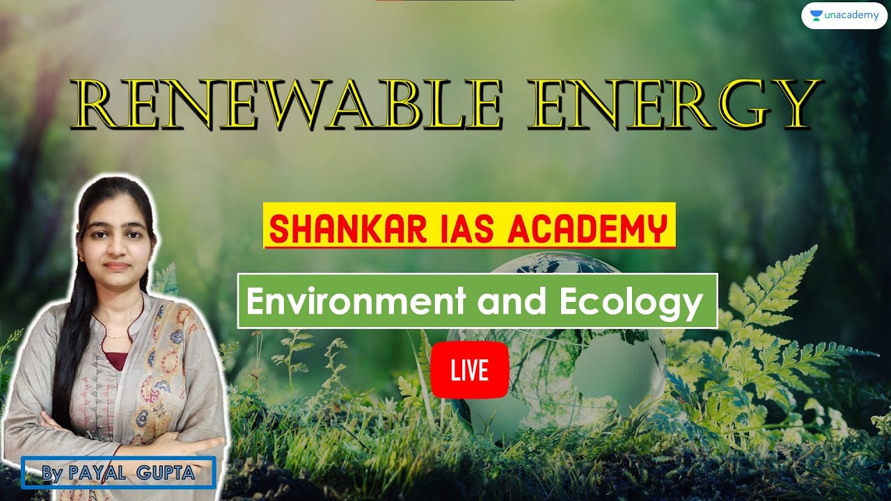 Shankar IAS Environment full Book Summary Episode-15 Renewable Energy ...