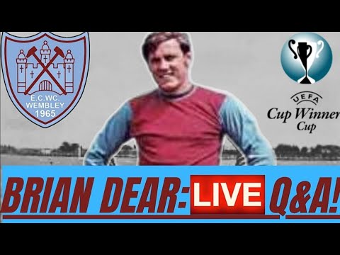 Brian Dear Interview: West Ham Legend on 1965 Cup Win with Bobby Moore ...