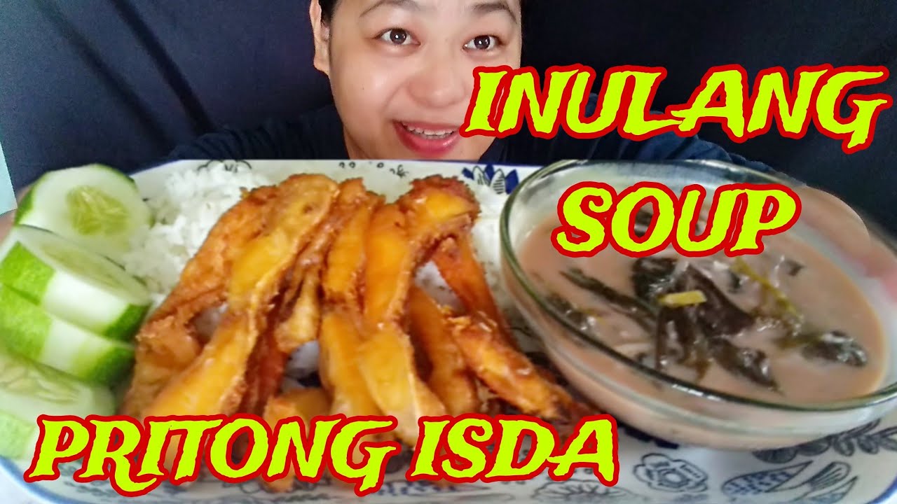 PRITONG ISDA AT INULANG SOUP/Ep.84/MUKBANG PHILIPPINES#mukbang #food # ...