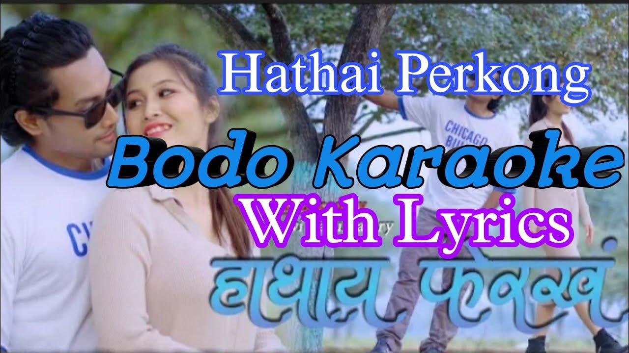 Hathai Perkong || New Bodo Karaoke Song with lyrics New Bodo Album New Bodo Video 2023 New Bodo ...