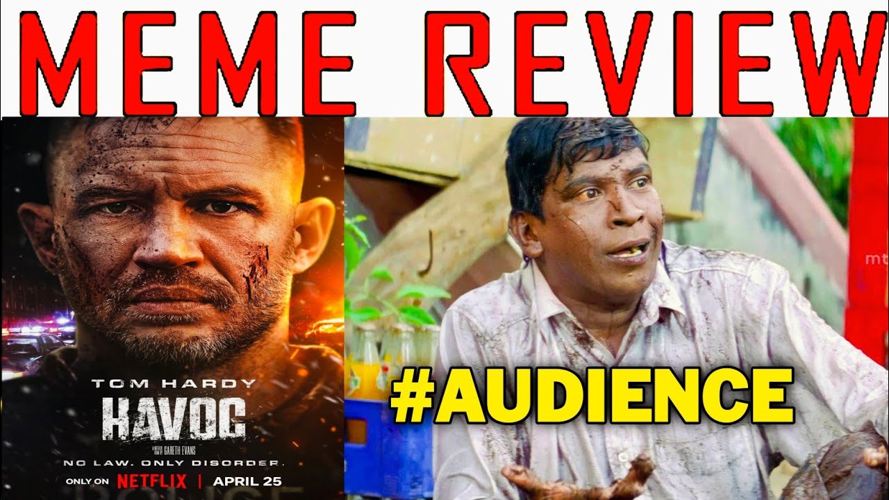 Havoc review | Havoc meme review | Havoc review Tamil | Tom Hardy # ...