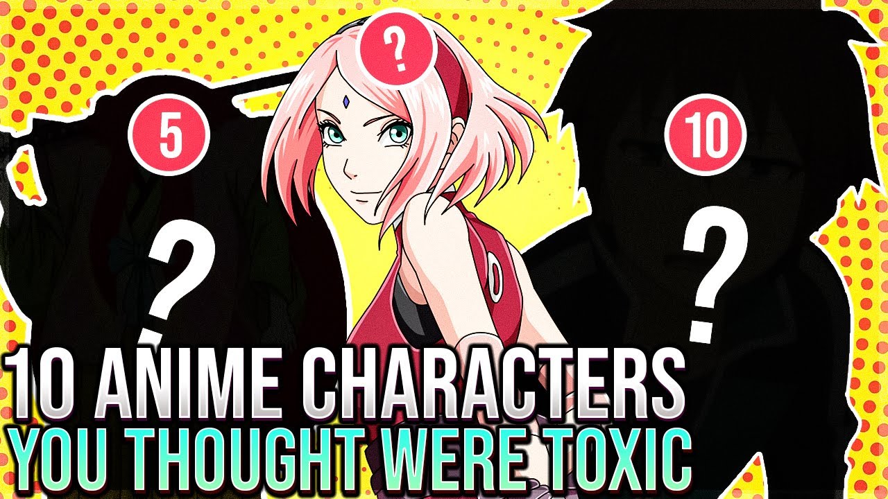 Top 10 Anime Characters You Thought Were Toxic! | Anime Countdown ...