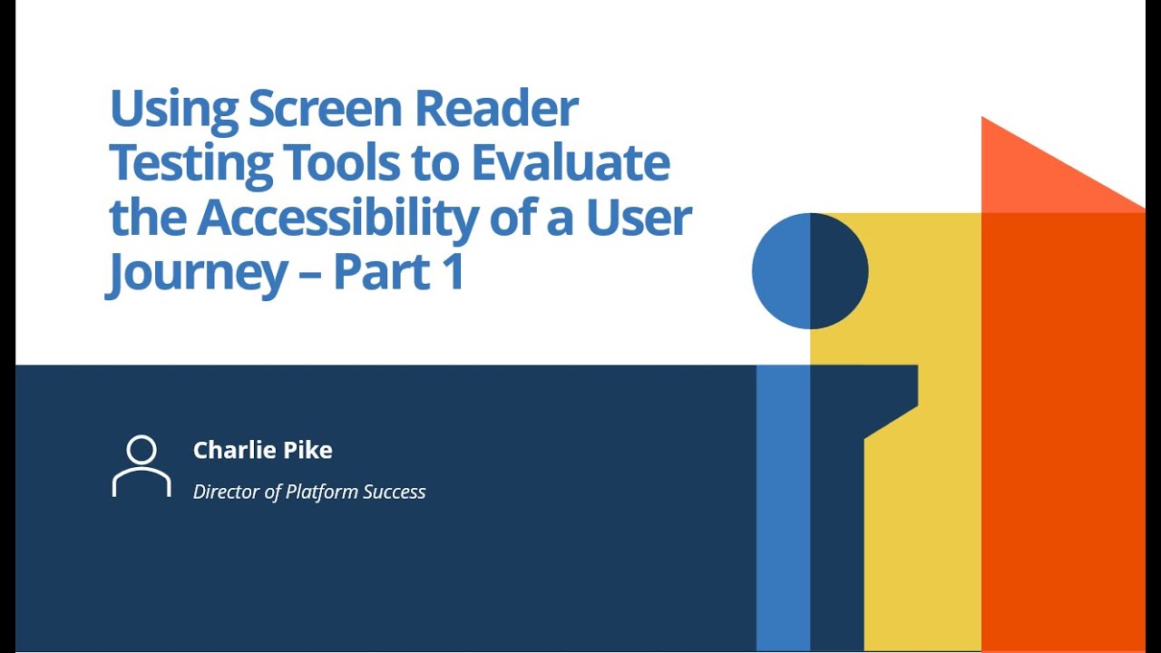 Using Screen Reader Testing Tools to Evaluate the Accessibility of a ...