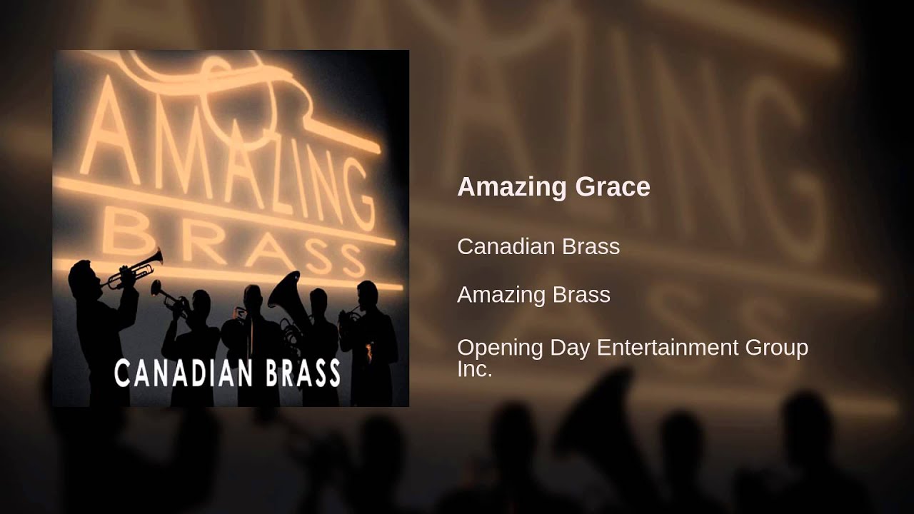 Canadian Brass - Amazing Grace - YouTube