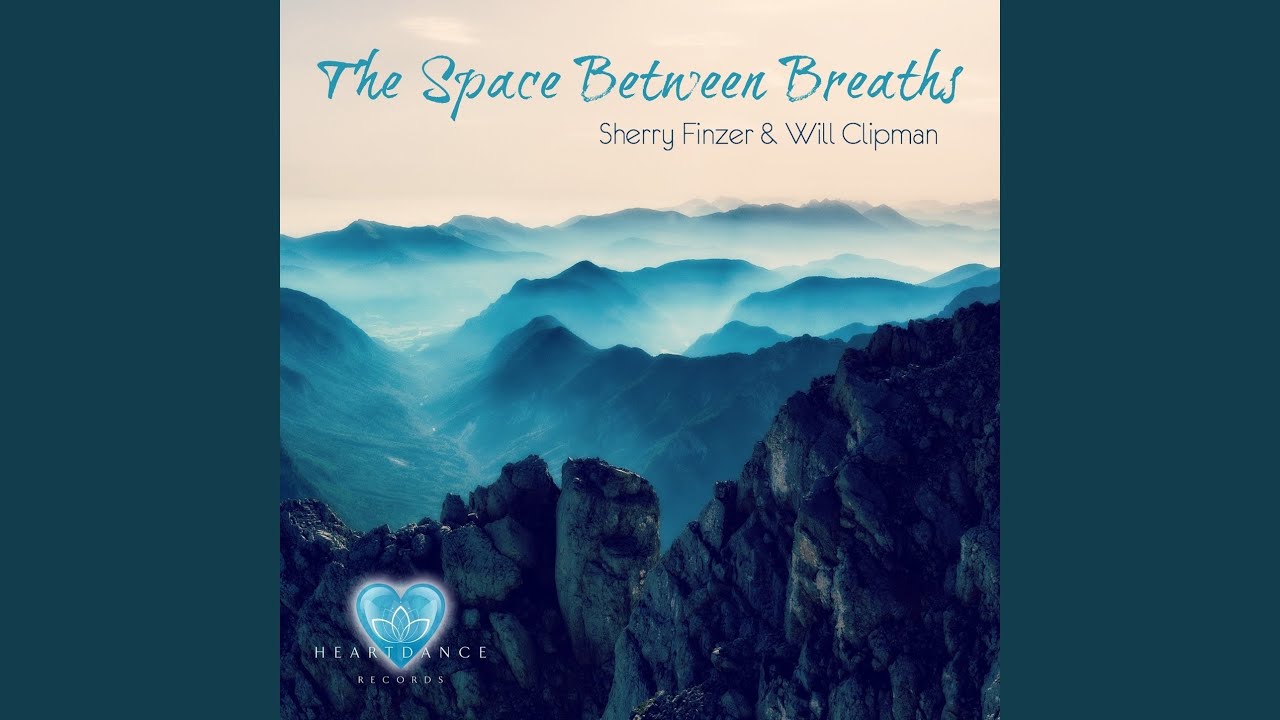 The Space Between Breaths - YouTube