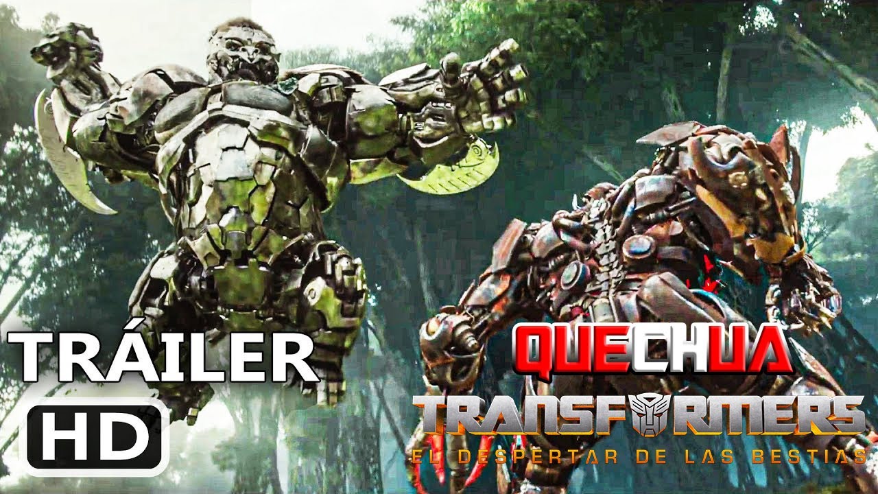 TRANSFORMERS 7: RISE OF THE BEASTS | QUECHUA 🇵🇪 Final Tráiler (2023) ᴴᴰ ...