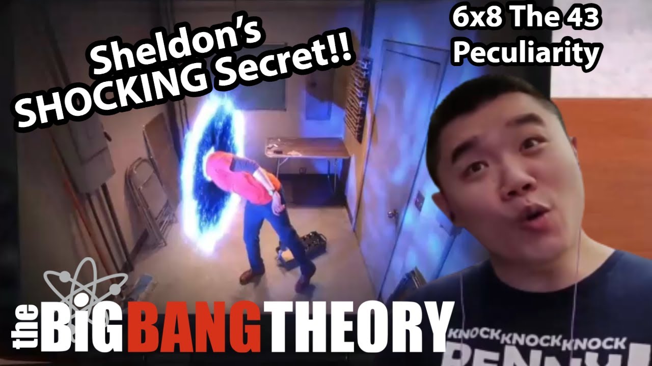 I CAN'T BELIEVE! The Big Bang Theory 6x8- The 43 Peculiarity Reaction ...