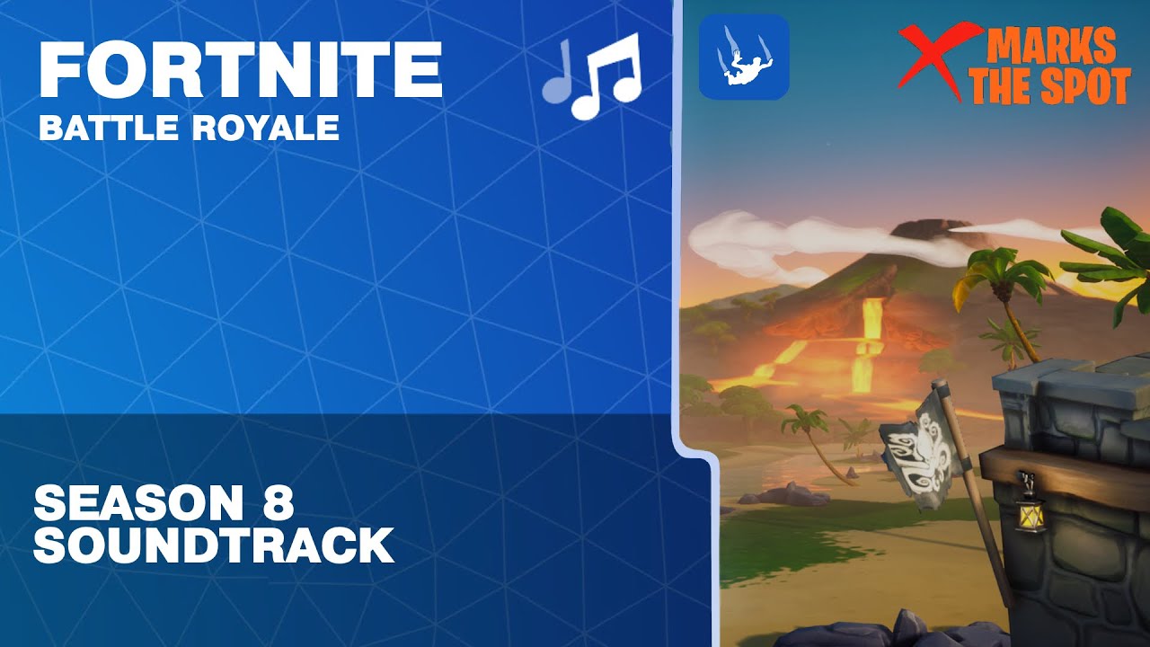 Fortnite: Battle Royale - Season 8: X-Marks the Spot | Soundtrack - YouTube