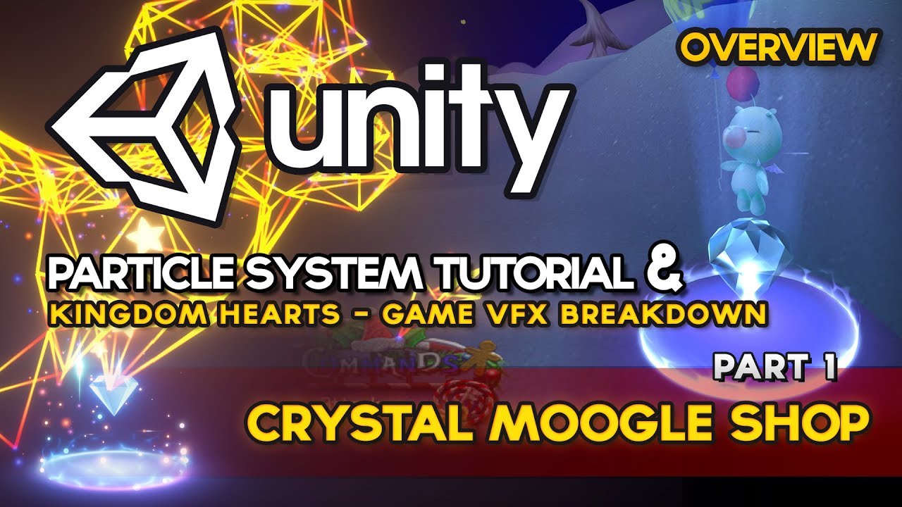 Game VFX Breakdown: Kingdom Hearts II - Moogle Shop (Unity Tutorial ...