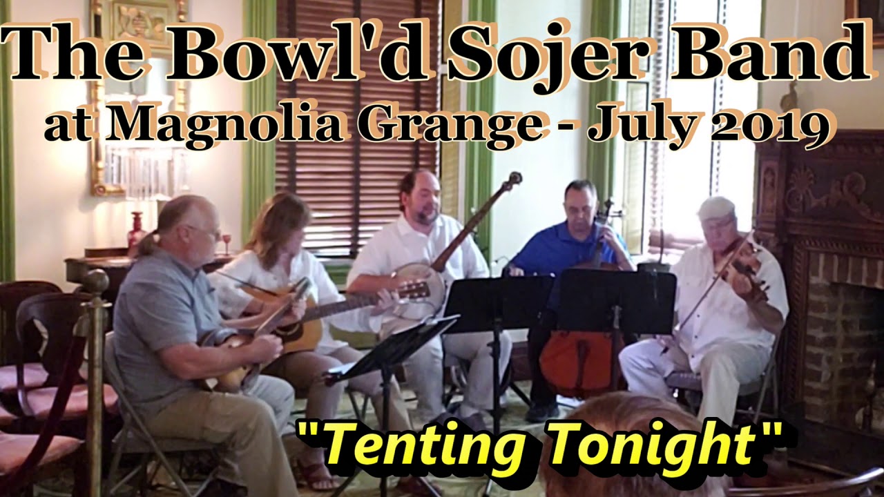 Tenting Tonight BSB at Magnolia Grange July 2019 - YouTube