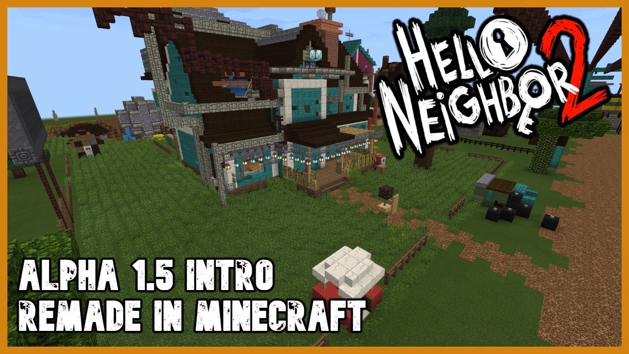 Hello Neighbor 2 Alpha 1.5 intro Remade in Minecraft - YouTube