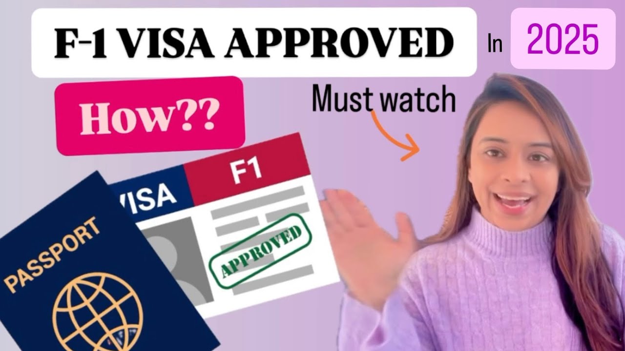 F-1 Visa 2025: The Ultimate Guide to Getting Approved & Studying in the ...