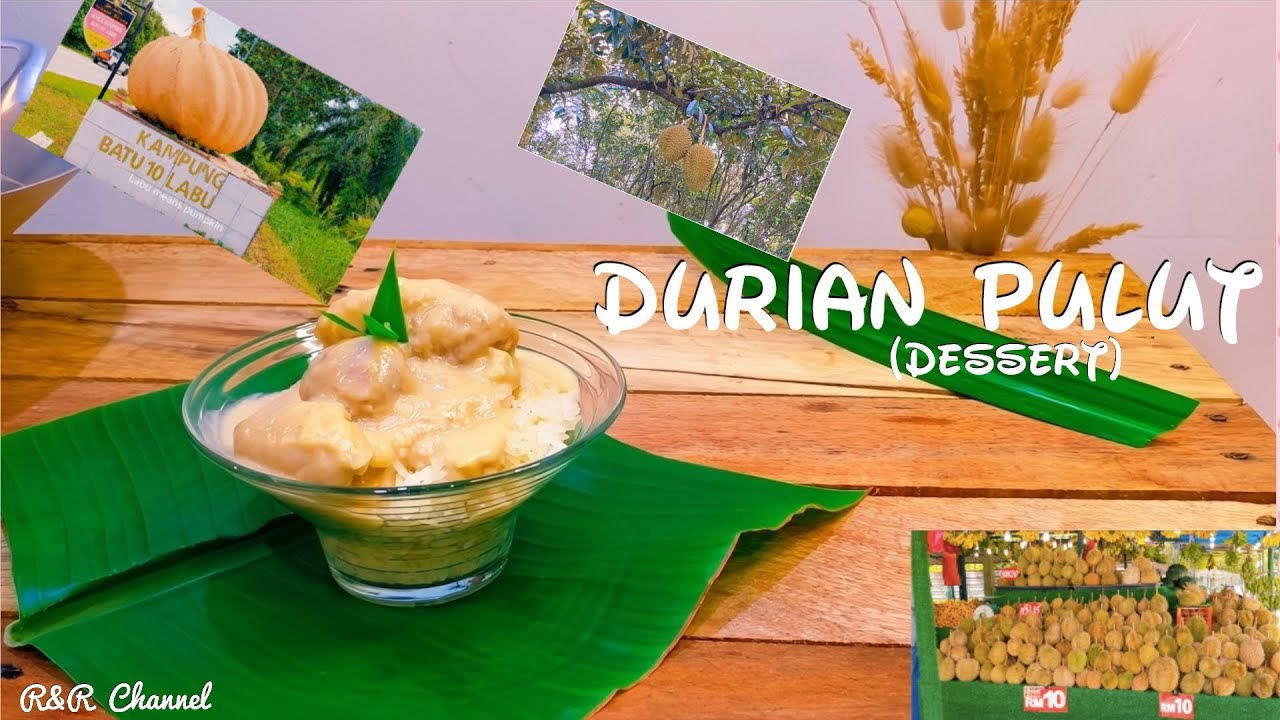 STICKY RICE DURIAN PUDDING | GLUTINOUS RICE DURIAN PUDDING | HOW TO ...