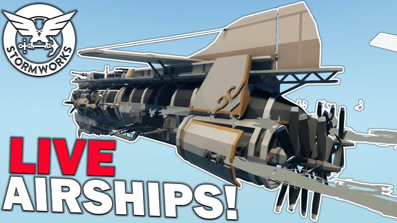 TESTING Multiple Air Ships! - Live Stormworks: Build and Rescue ...