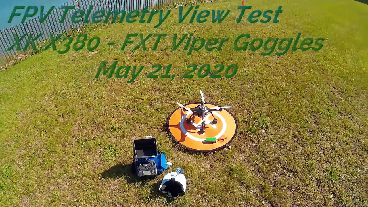 X380 - FPV Telemetry View Test (5-21-20) - YouTube