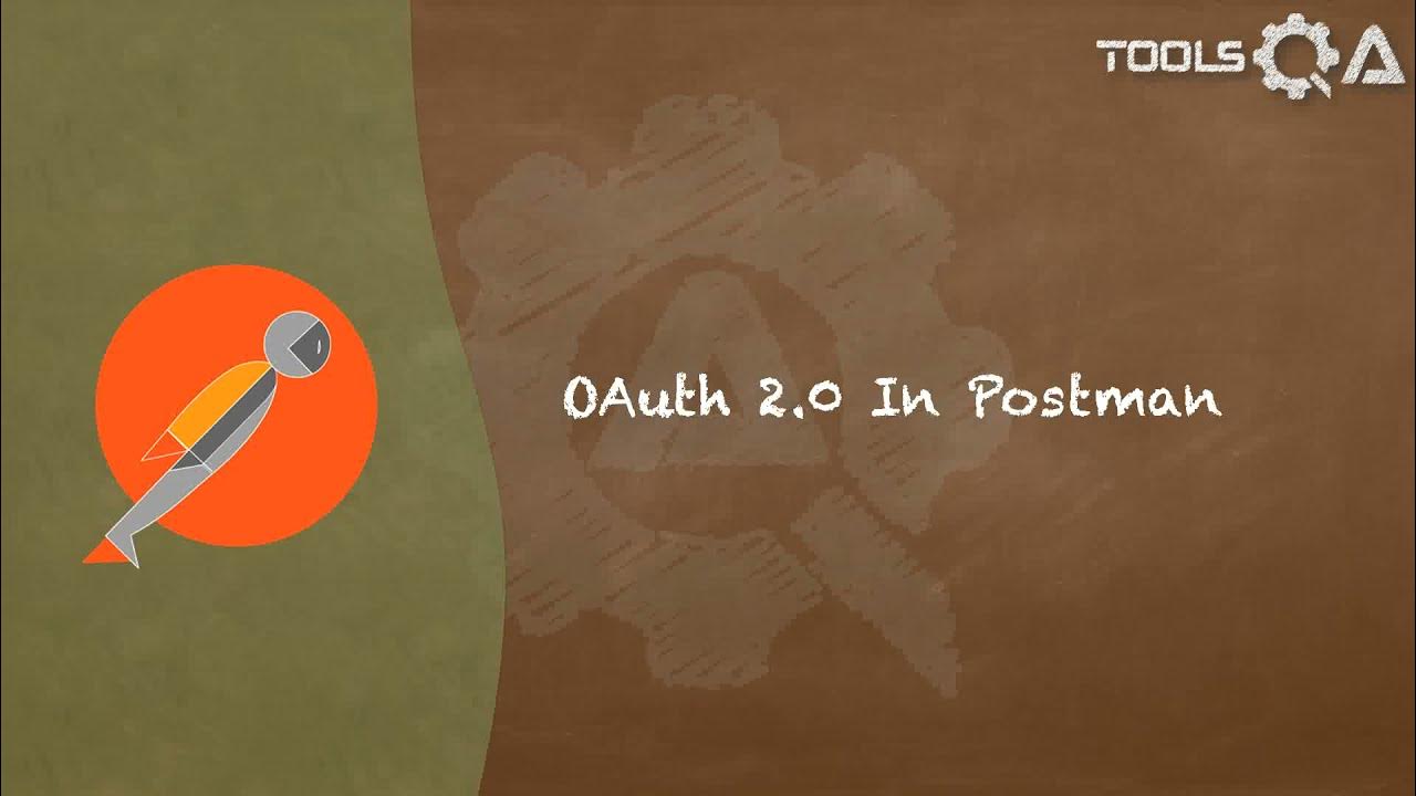 Postman Tutorial #20 - OAuth 2.0 in postman - YouTube