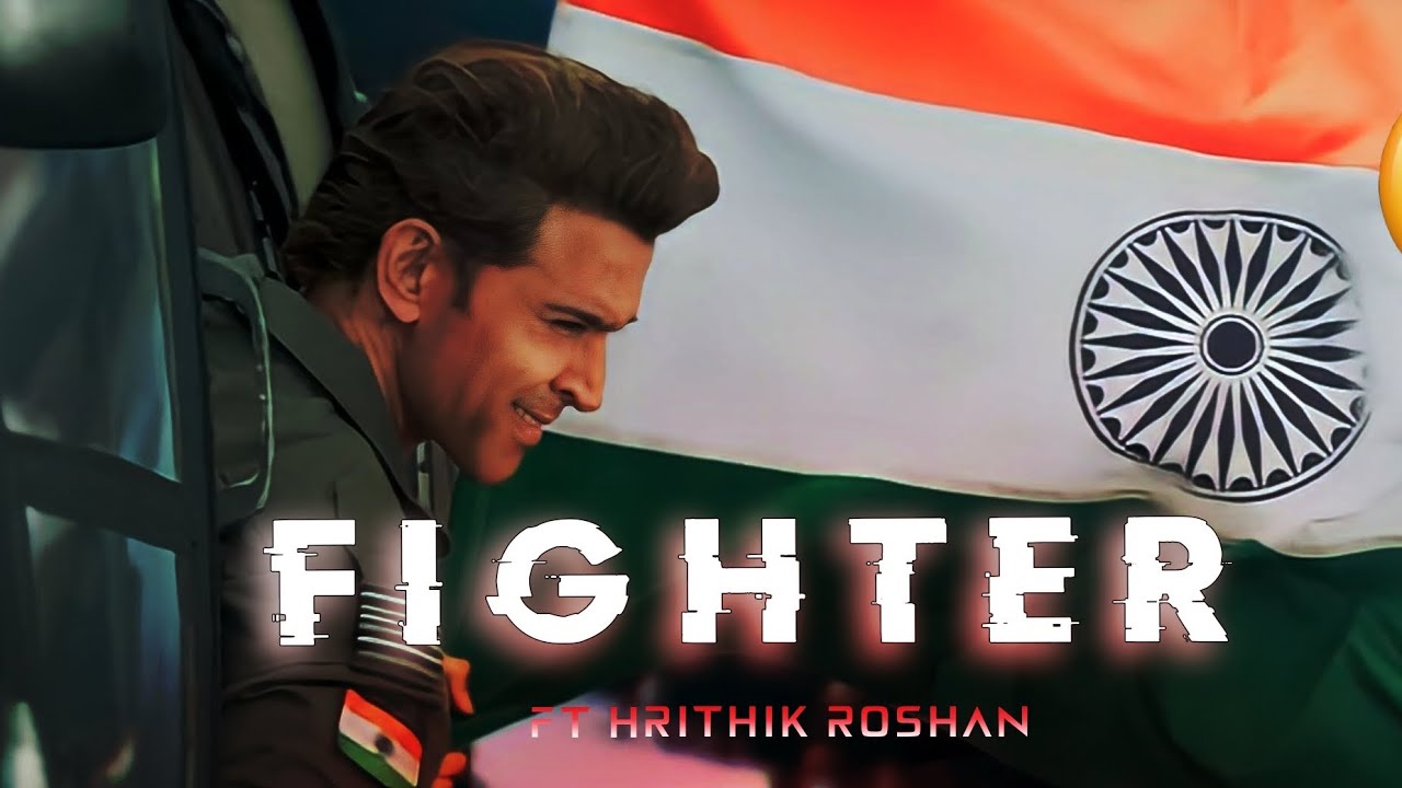 FIGHTER EDIT || FT. HRITHIK ROSHAN || FIGHTER X HRITHIK STATUS 🔥 - YouTube