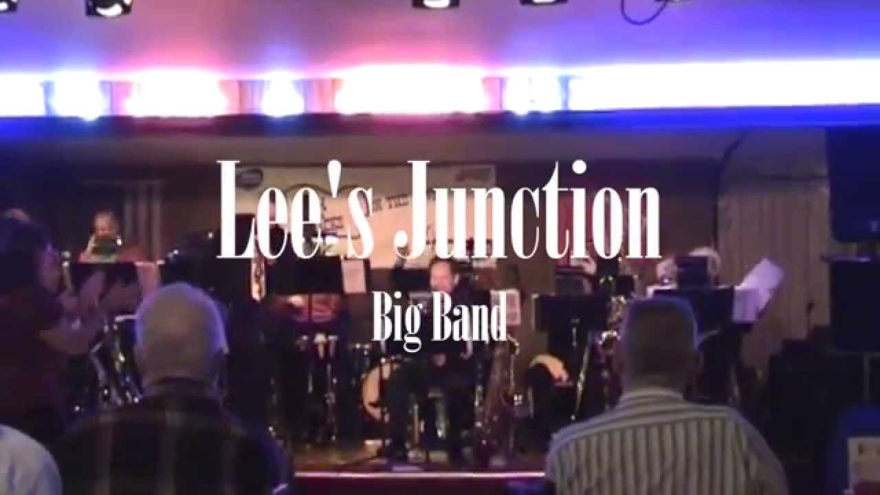 Lee's Junction Big Band - YouTube
