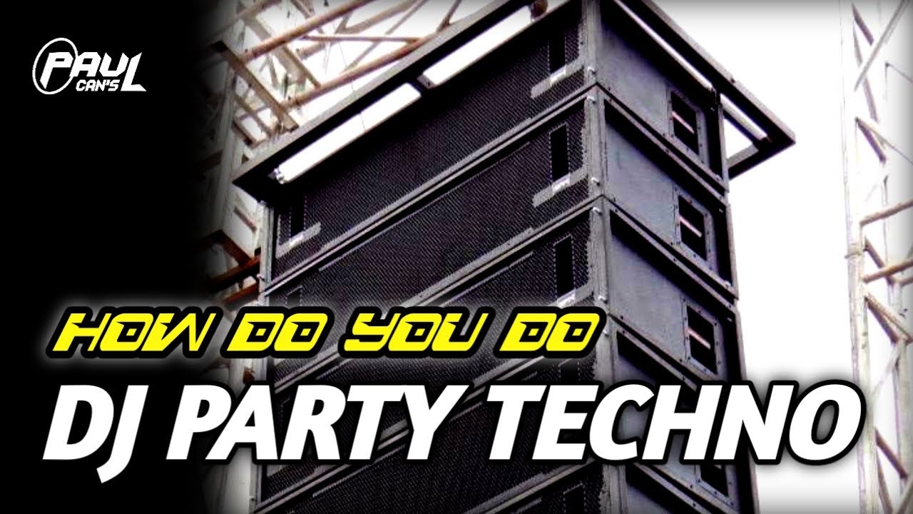 DJ HOW DO YOU DO X CRAZY FROG PARTY STYLE MODE TECHNO | PAUL CANS - YouTube