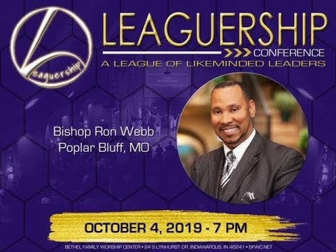 Leaguership Conference - Bishop Ron Webb - YouTube