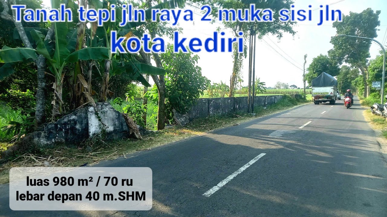 Tanah tepi jln raya 2 muka sisi jln Kota kediri ( 082194791760 ) - YouTube